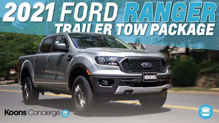 2021 Ford Ranger Towing Capacity with Tow Package: Complete Guide